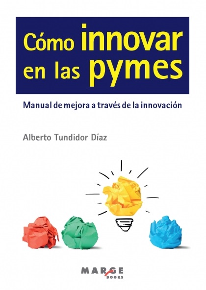 GUIA PARA INNOVAR EN LA PYME. – Q&MA CONSULTORES BLOG